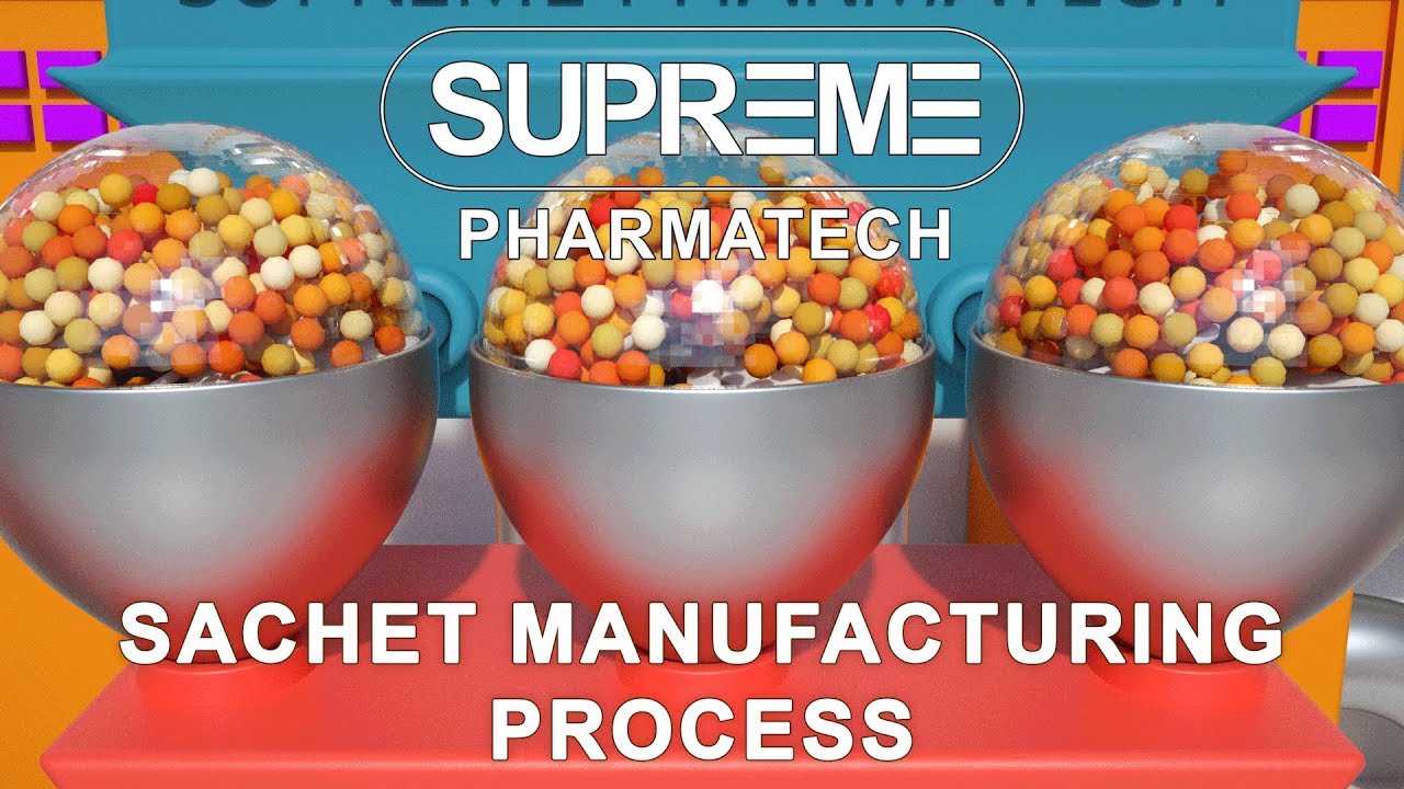 Supreme Pharmatech Sachet Manufacturing process - YouTube