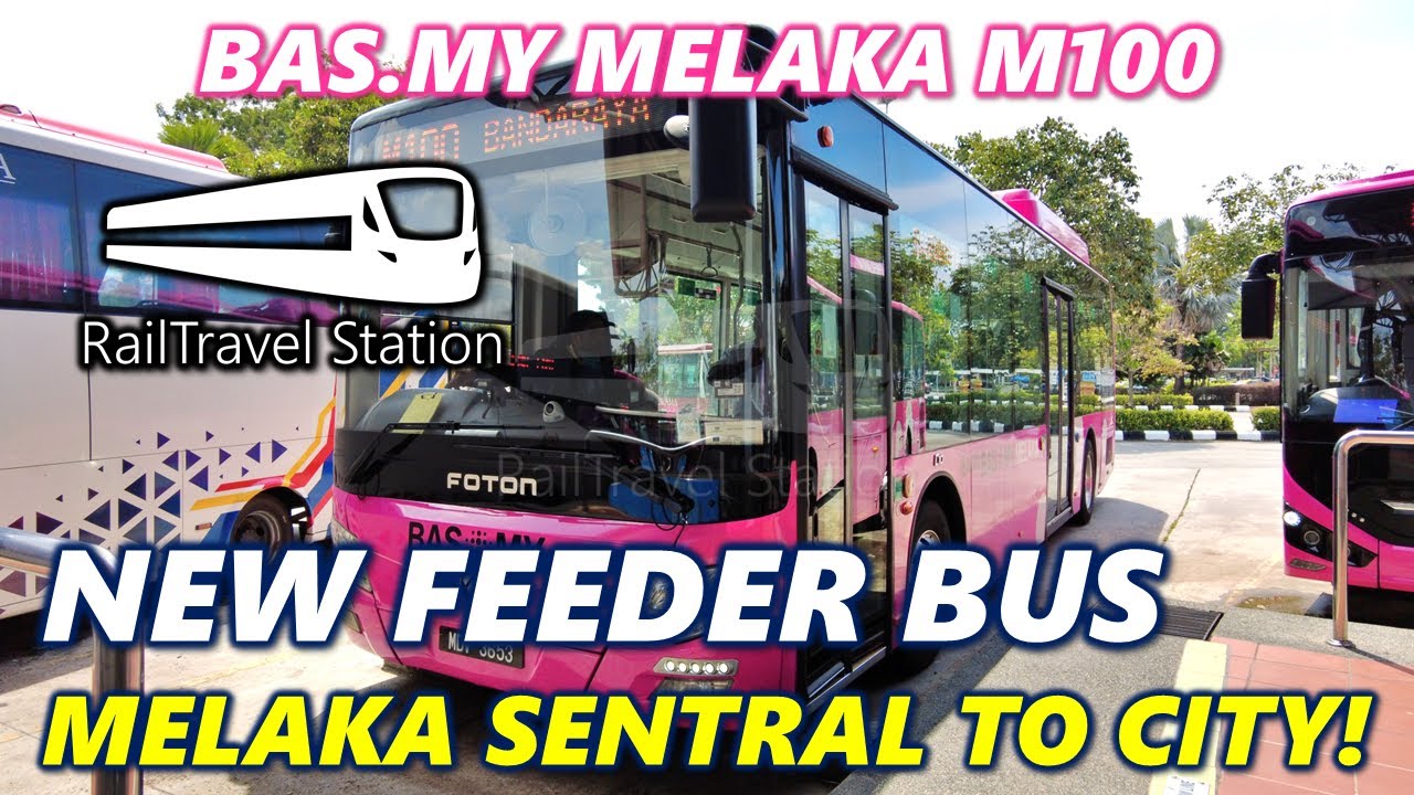 BAS.MY MELAKA NEW FEEDER BUS TO CITY! 🇲🇾🚌 BAS.MY Melaka Bus M100 Melaka ...
