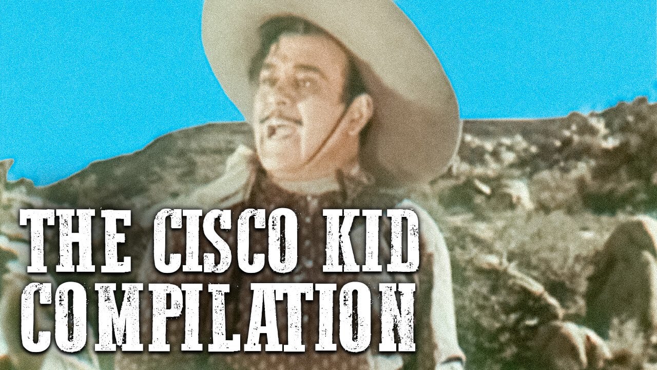 The Cisco Kid Compilation | EP 01-04 | Classic Western Series | Cowboys ...