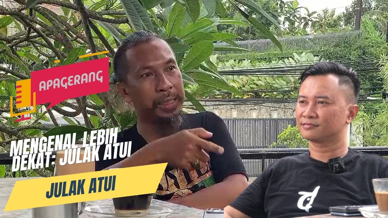 Mengenal Lebih Dekat: JULAK ATUI - YouTube