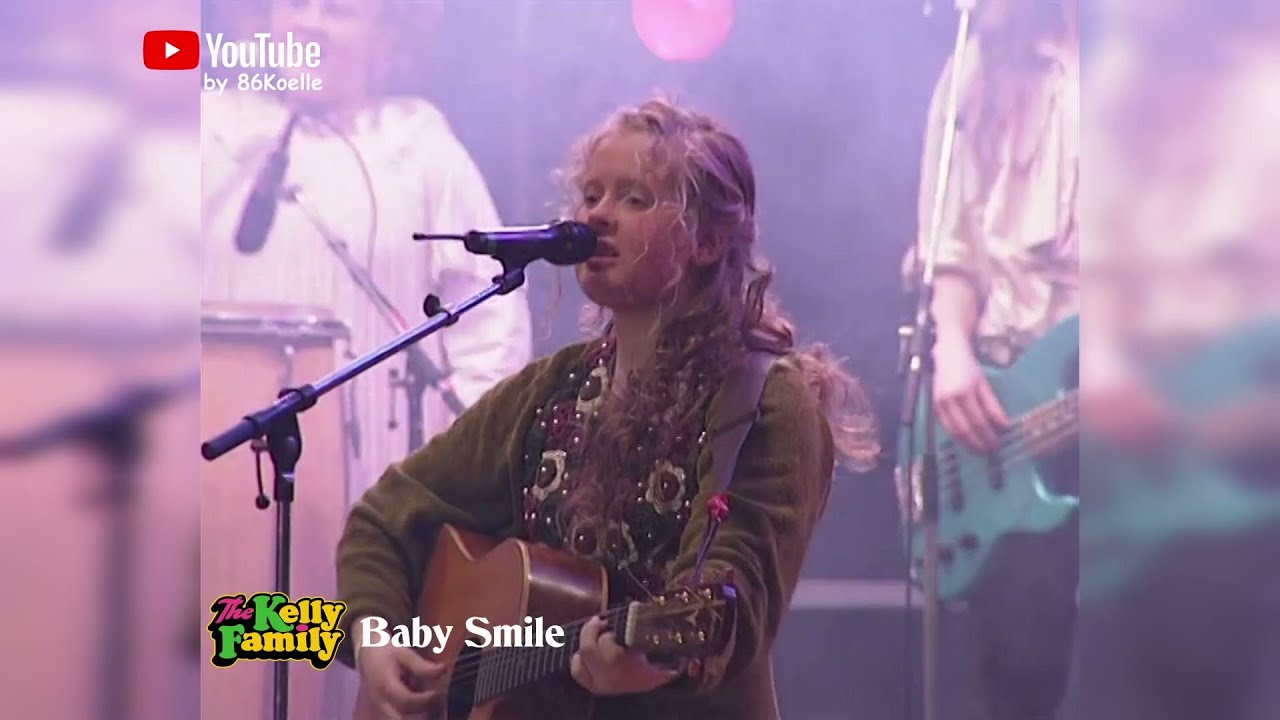 The Kelly Family - Baby Smile | Tough Road Live Concert 1994 - YouTube