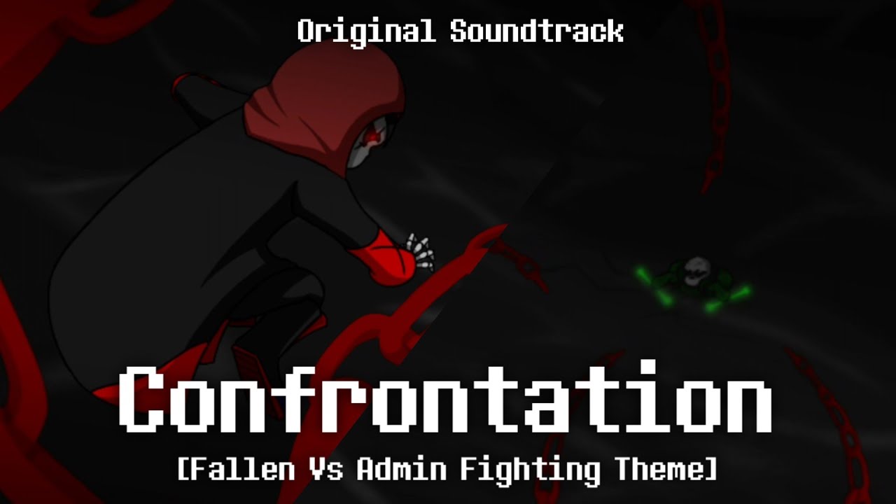 Confrontation - [Fallen Vs Admin Fighting Theme] | [Commission] - YouTube