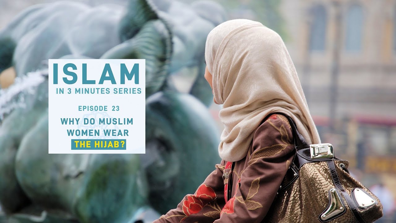 Why Do Muslim Women Wear Hijab? - YouTube