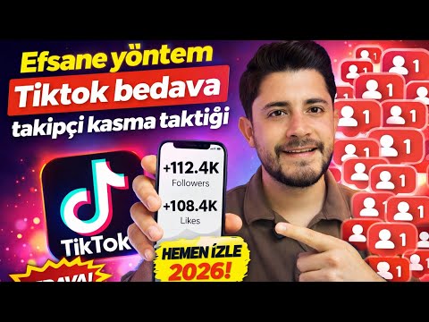 TİKTOK TAKİPÇİ HİLESİ 2026 | GERÇEK TÜRK TİKTOK TAKİPÇİ KASMA TAKTİĞİ ( Bedava ) 