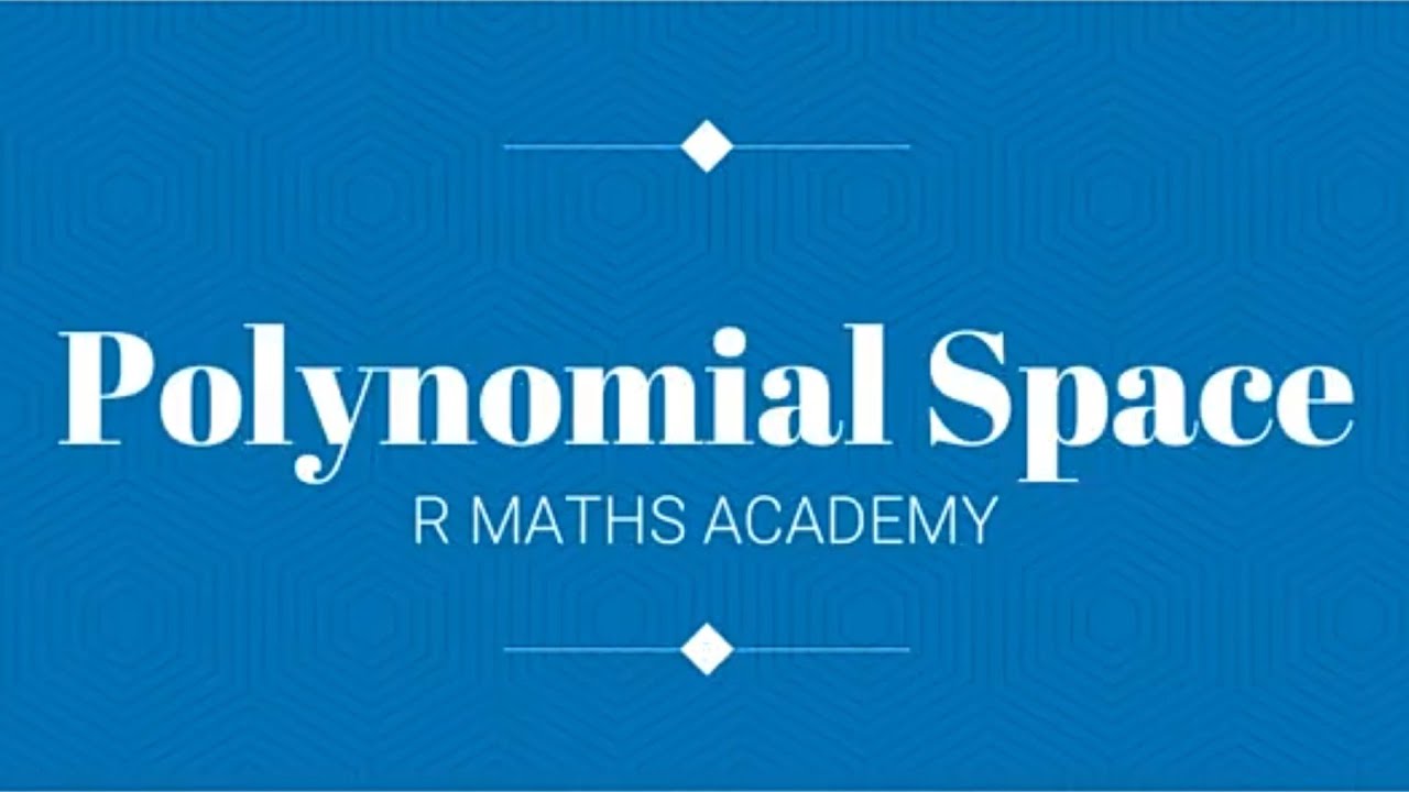 Polynomial Space Explained - YouTube
