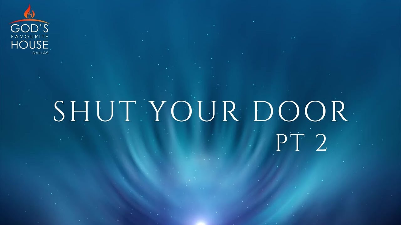 Shut Your Door-Pt 2//Pastor Femi Monehin - YouTube