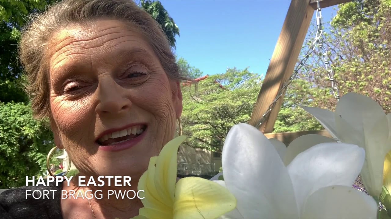Happy Easter Fort Bragg PWOC Easter 2020 - YouTube