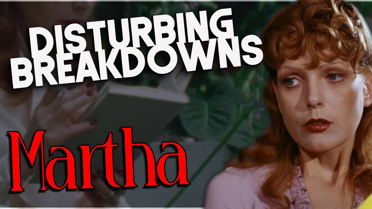 Martha (1974) | DISTURBING BREAKDOWN - YouTube