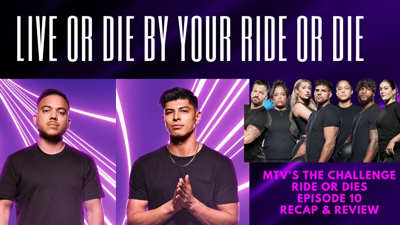 Live or Die by your Ride or Die - MTV's The Challenge 38 - Ride Or Dies ...
