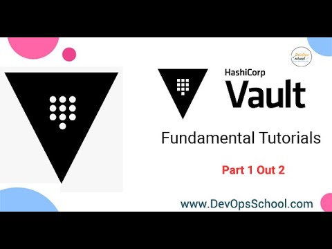 Vault Fundamental Tutorial in 60 minutes| Part 1 Out 2 - YouTube