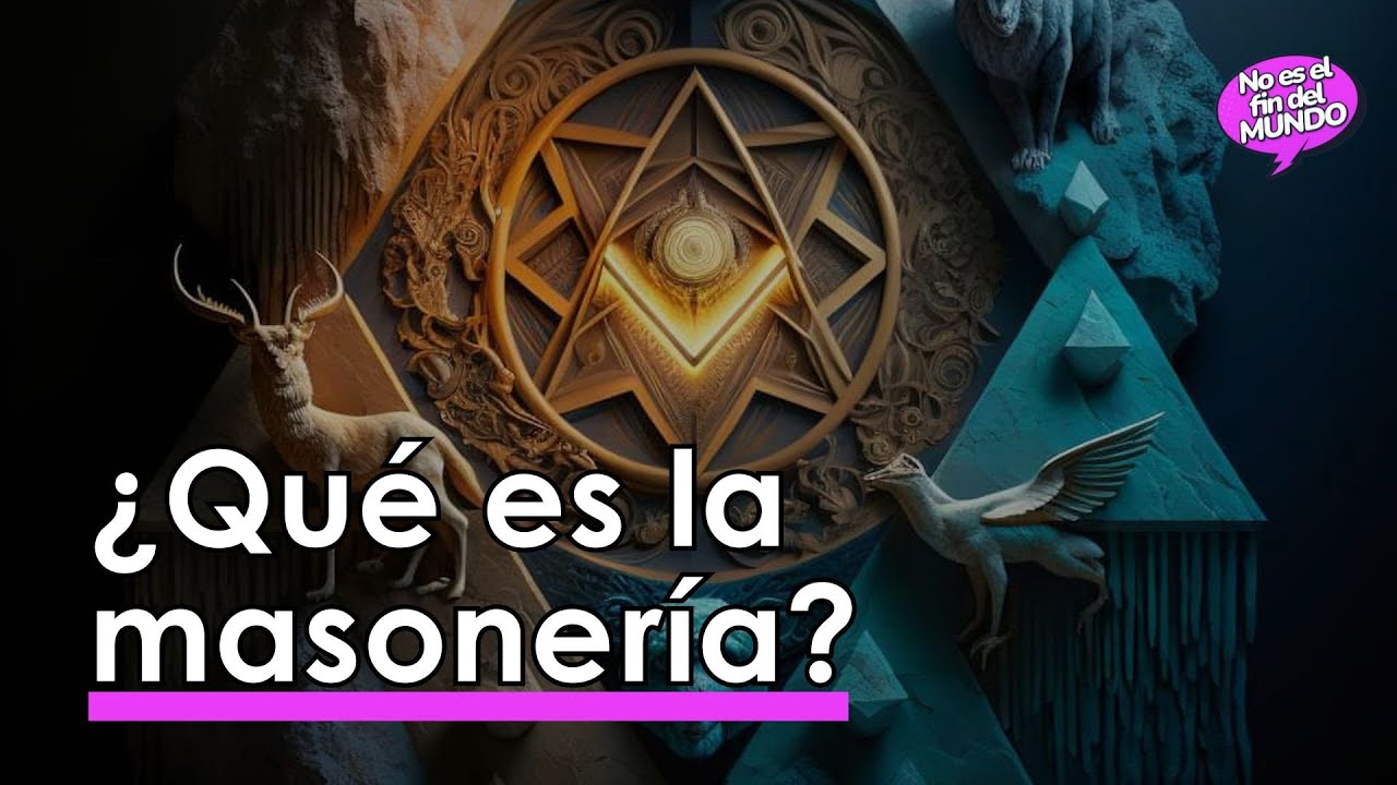 ¿Qué es REALMENTE la MASONERÍA? 👁️ - YouTube