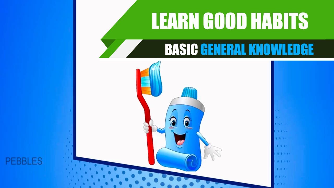 Learn Good Habits | Daily Activities | English educational video ...