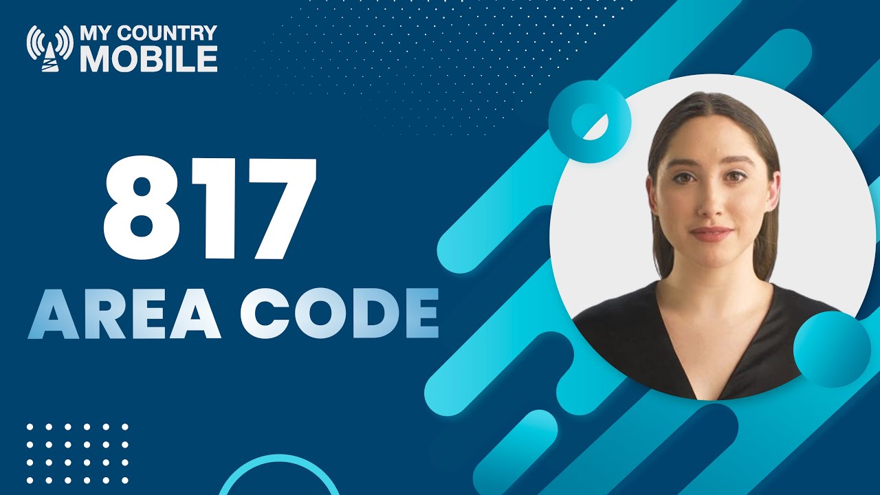 817 Area Code | My Country Mobile - YouTube