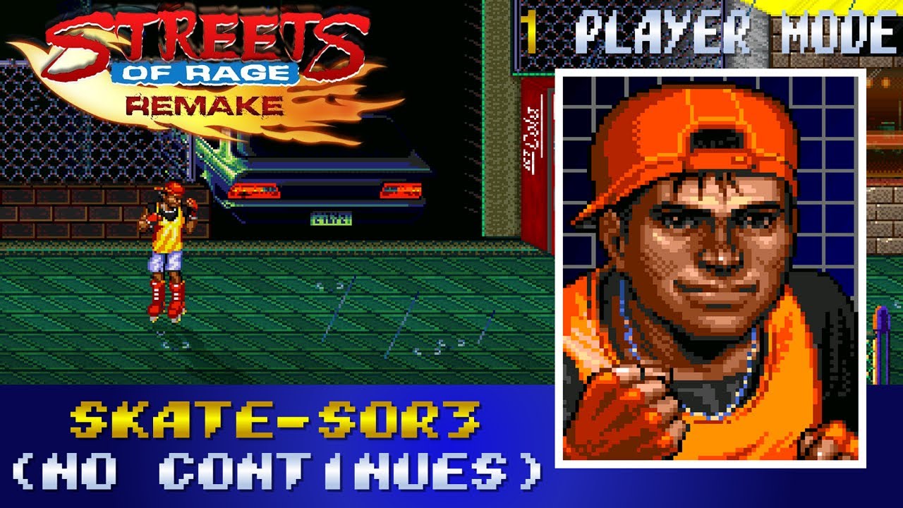 Streets of Rage Remake | 1 Player Mode - Skate-SOR3 (No Continues ...