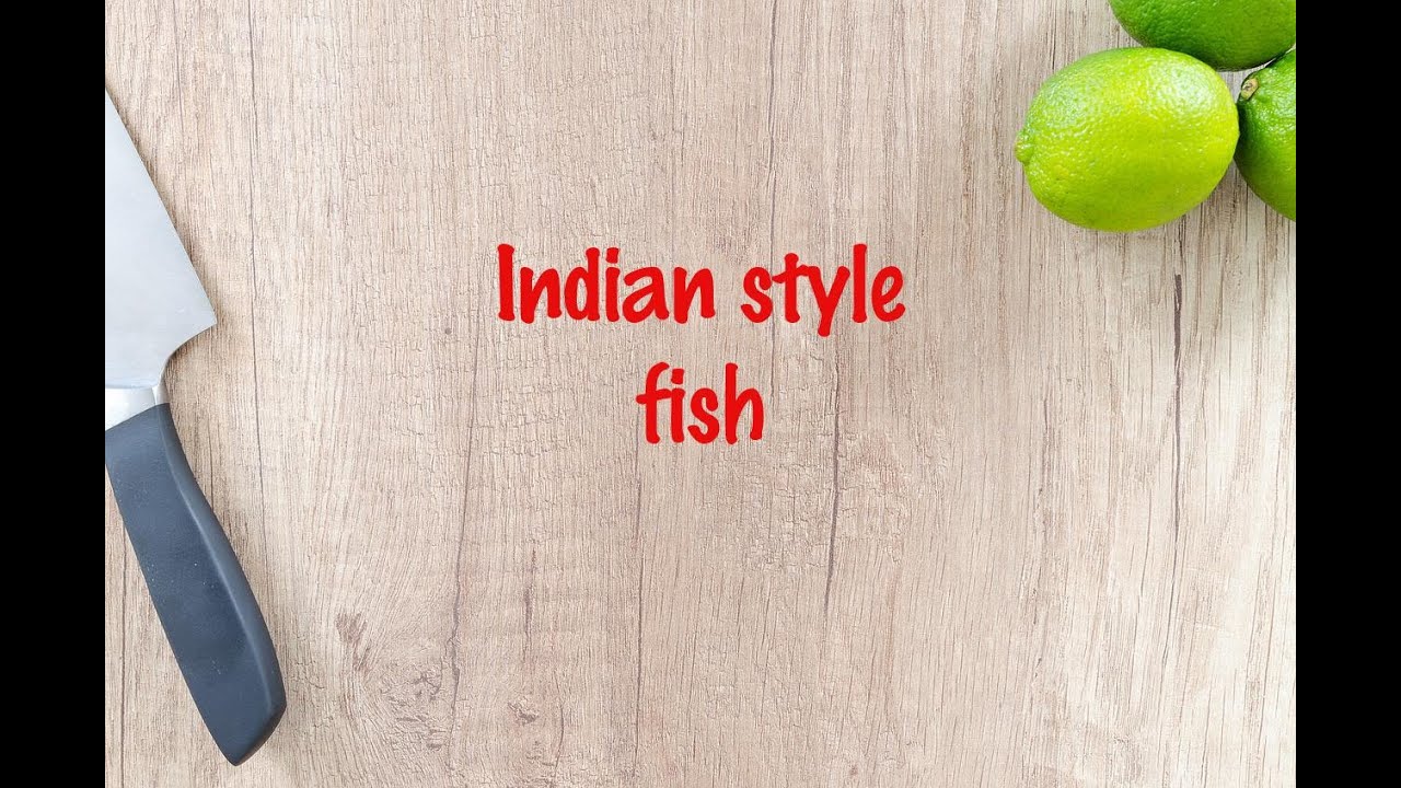 How to cook - Indian style fish - YouTube