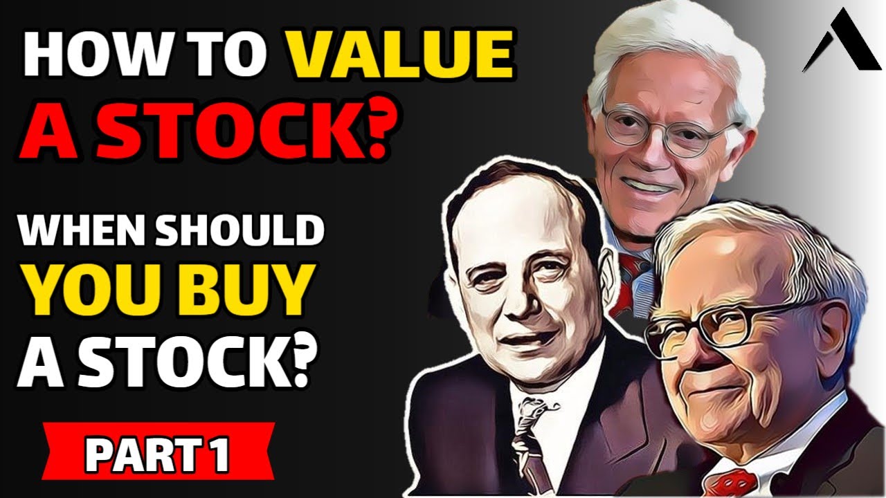 How To Value A Stock When Should You Buy A Stock Inspired By The