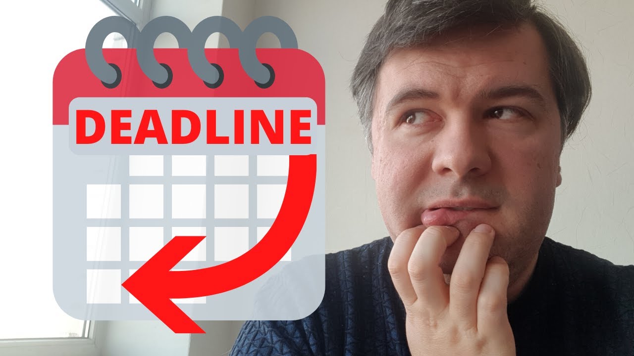 Deadline is Close and You May Miss it? What To Do? - YouTube