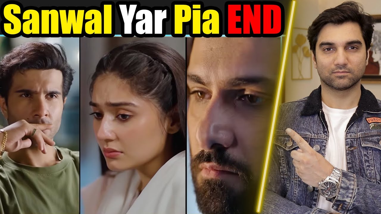 Sanwal Yaar Piya Last Episode 27 and 28 Teaser Promo Review By MR NOMAN ...