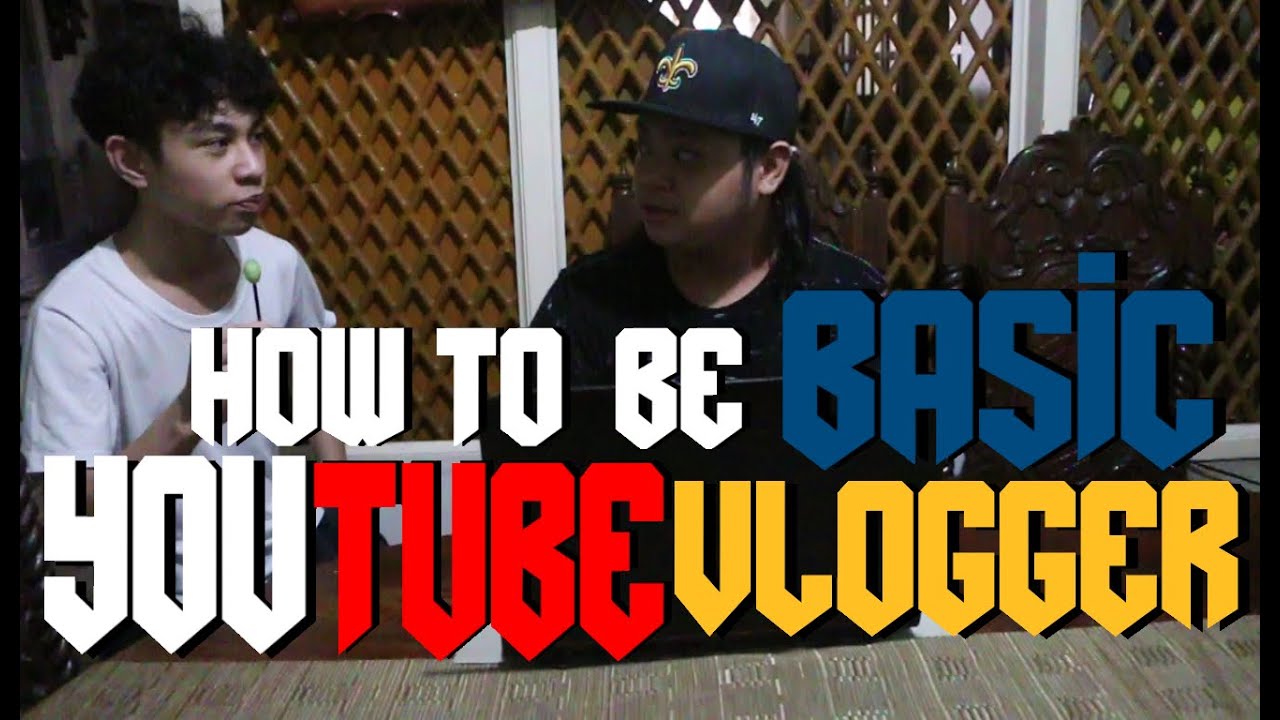 Basic Needs of Vloggers - YouTube