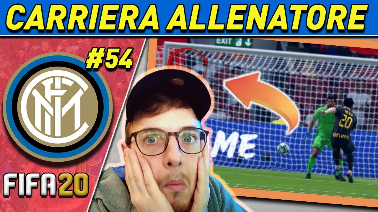 GOL PAZZESCO!! Carriera Allenatore INTER [Fifa 20 ep54] - YouTube