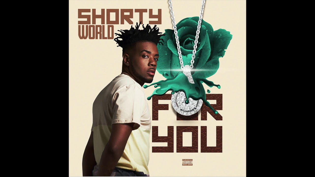 Shorty World For You (Official Audio) Explicit - YouTube