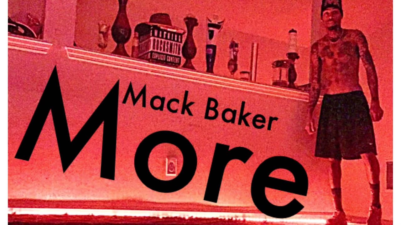 Mack Baker- More - YouTube