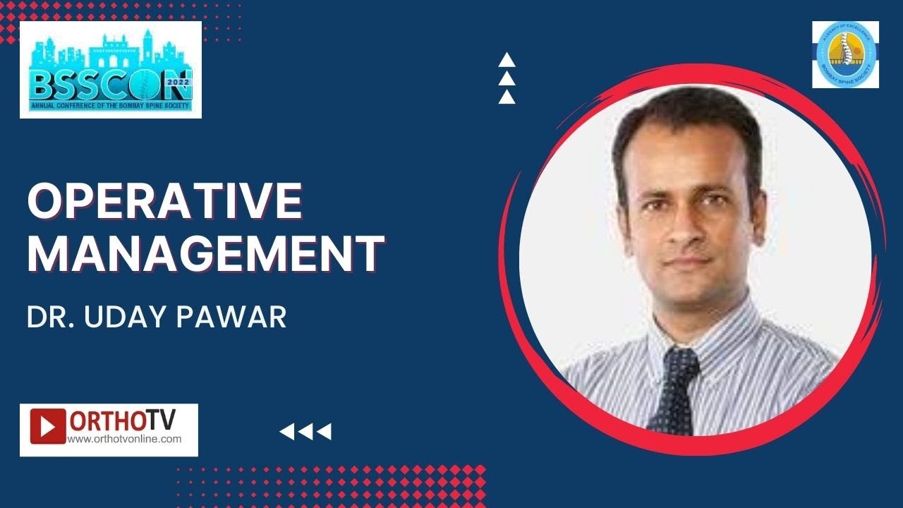 BSSCON 2022 : Operative management - Dr. Uday Pawar - YouTube