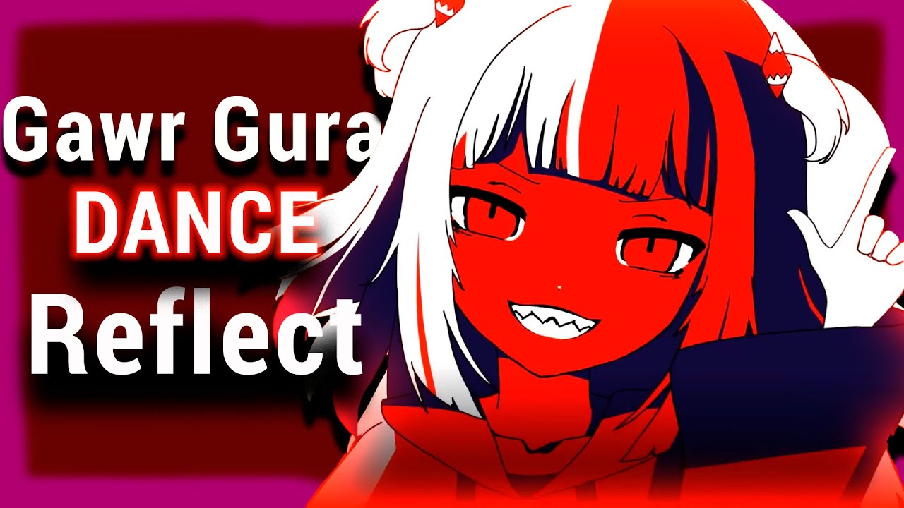 Gawr Gura RED SHARK DANCE REFLECT (Edit) | animación by Keitamine - YouTube