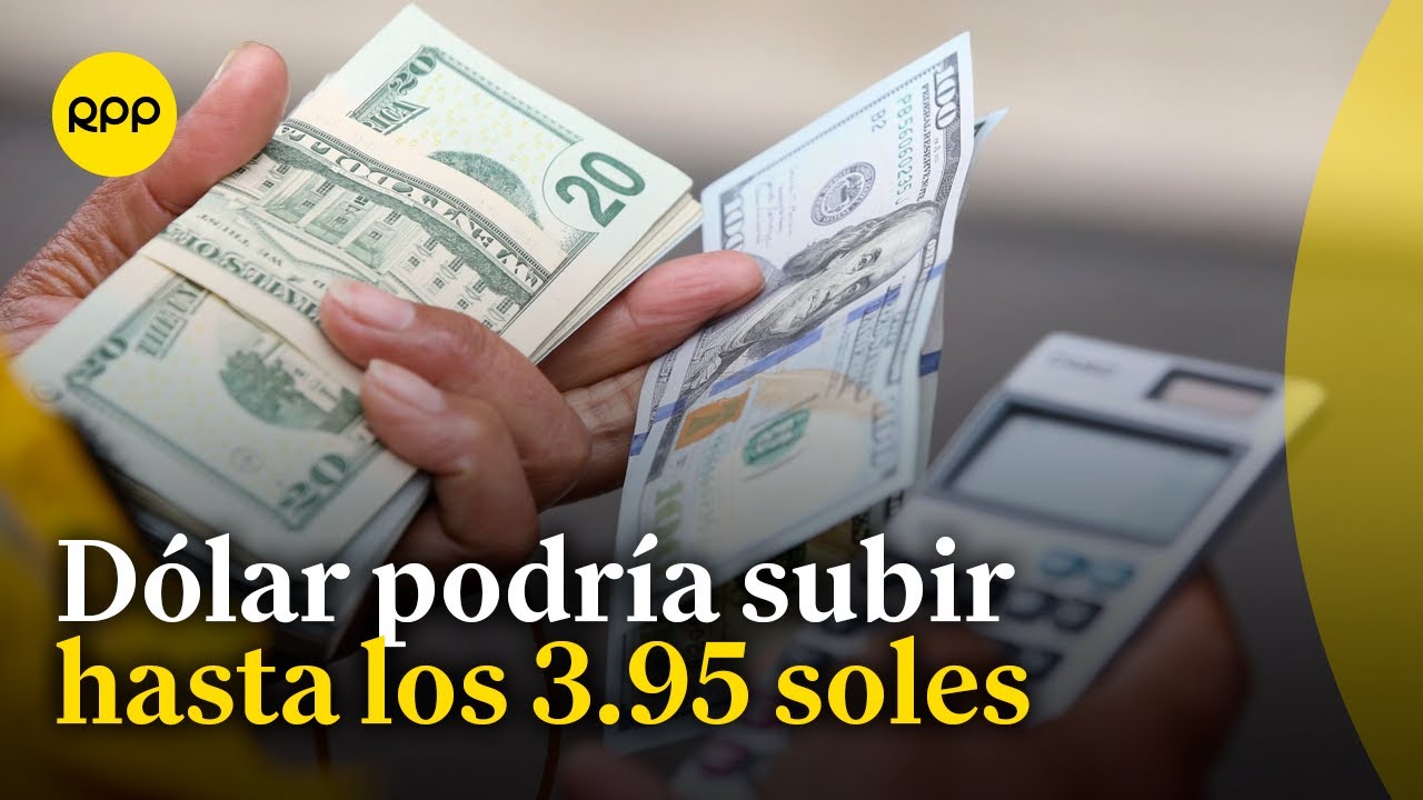 Tipo De Cambio Del D lar Podr a Alcanzar 3 95 Soles Indica Washington tipo-de-cambio-del-d-lar-podr-a-alcanzar-3-95-soles-indica-washington