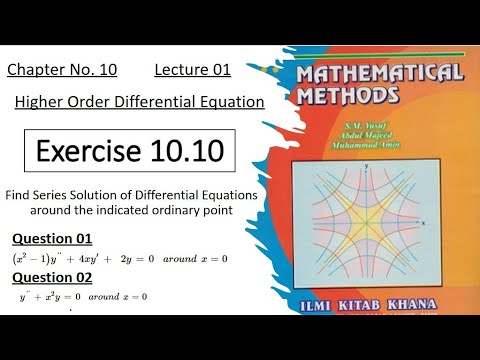Exercise 10.10 || Questions (01 and 02) || Lec 01 | Solve D.E. by Power ...