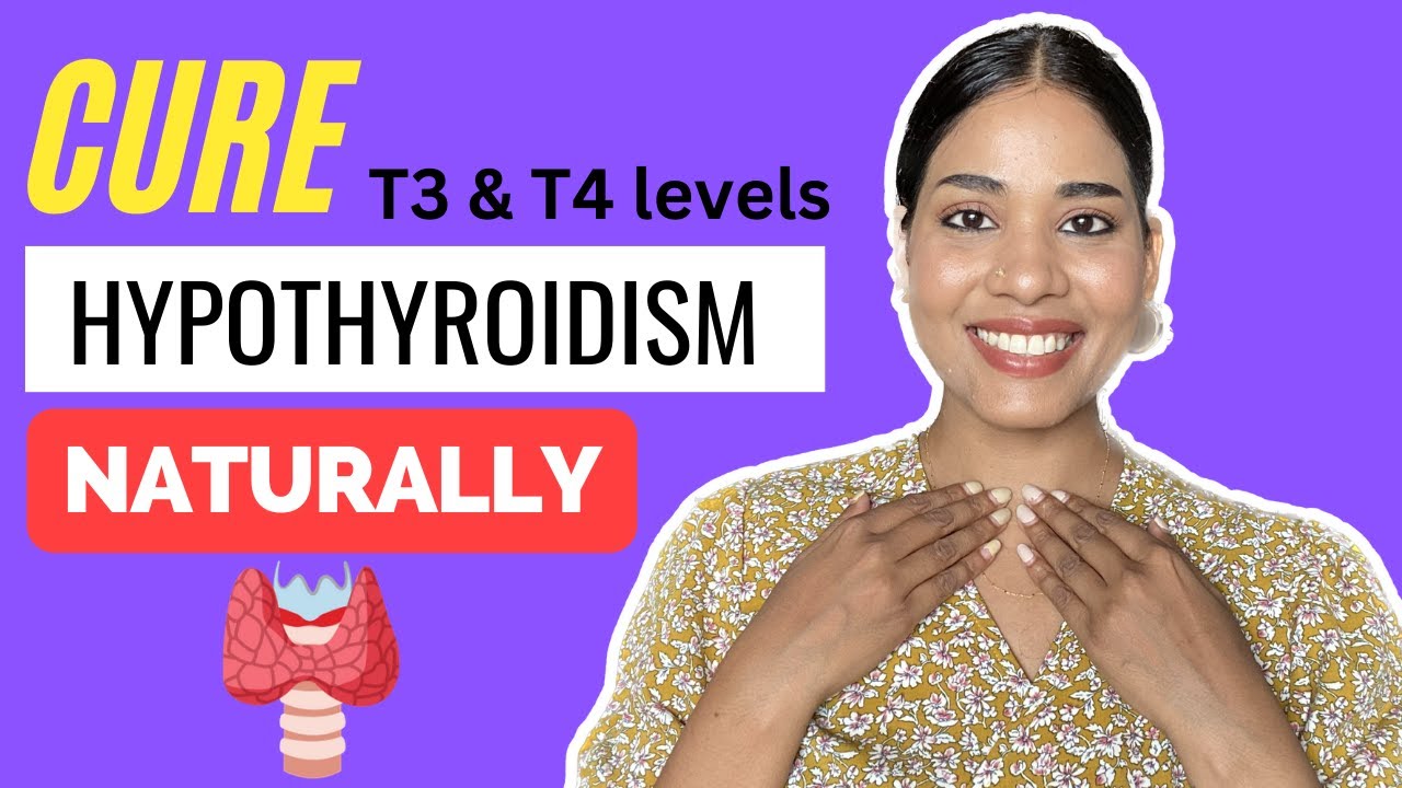 हाइपोथायरॉइड में ये गलती कभी ना करे । Cure HYPOTHYROIDISM naturally | Improve T3,T4 & TSH levels ...