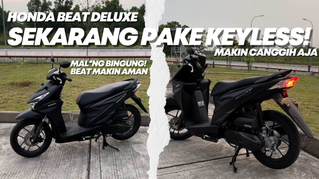 BEAT DELUXE PAKE KEYLESS, MAKIN AMAN+CANGGIH 🔥 - YouTube