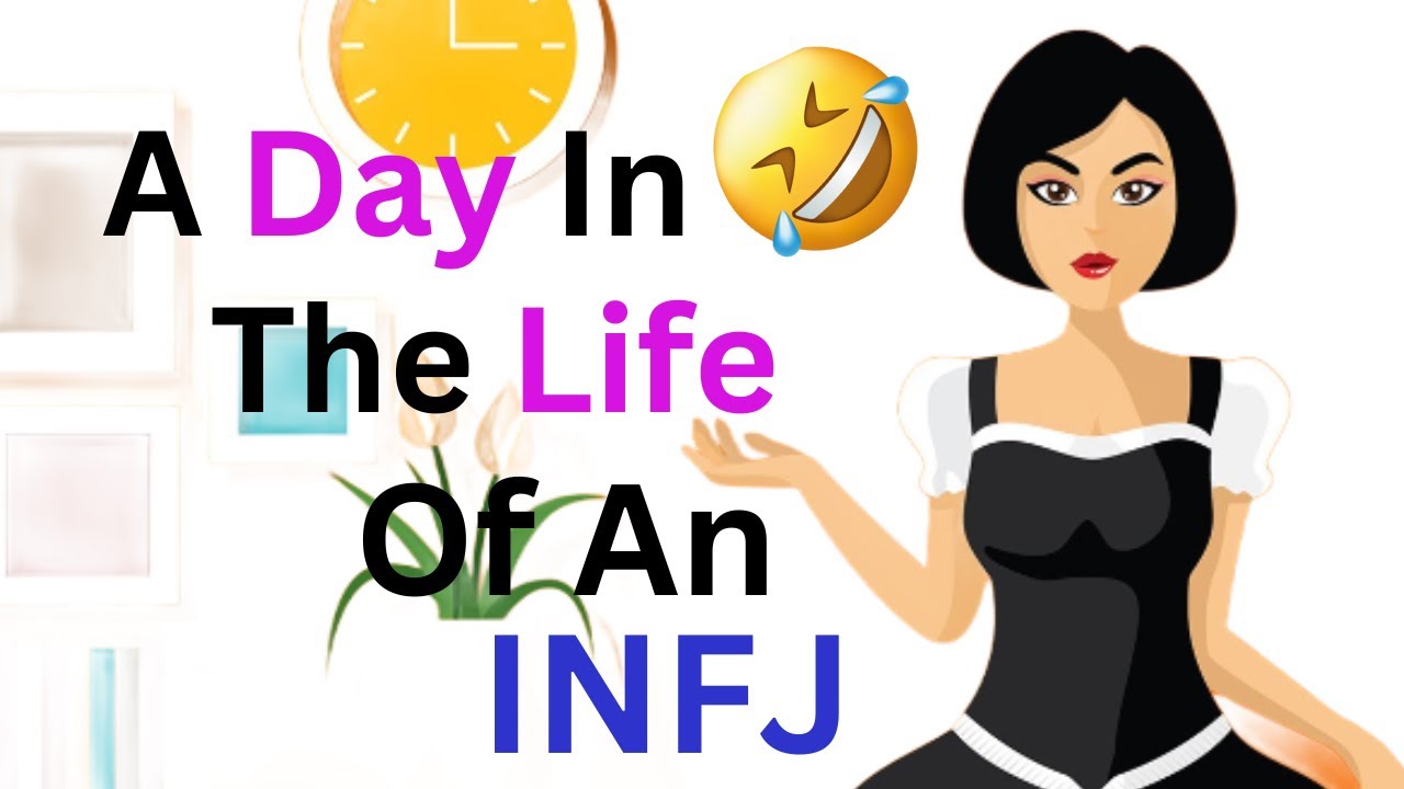 Day In The Life Of An INFJ - YouTube