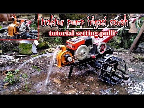 Super Wow 🤩Tutorial Cara Setting Pulli Traktor Pump Irigasi Sawah - YouTube