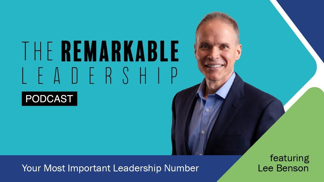 Your Most Important Leadership Number with Lee Benson - YouTube