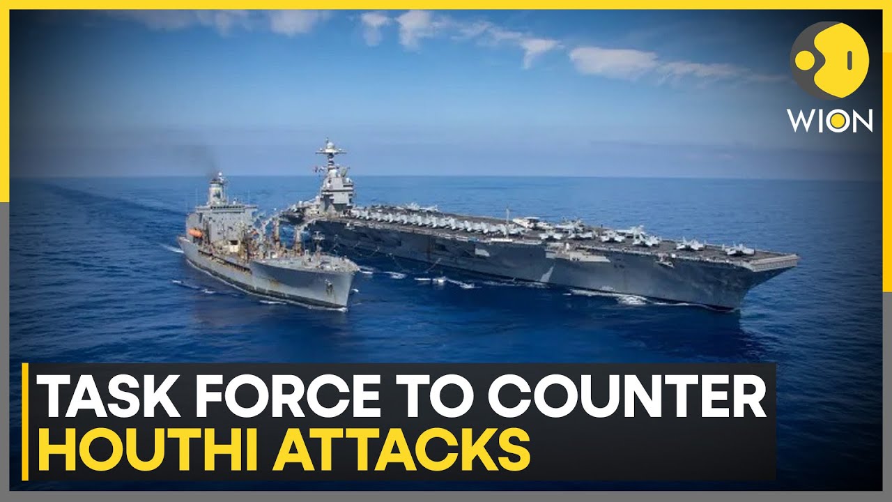 US announces international task force to protect ships in Red Sea from ...