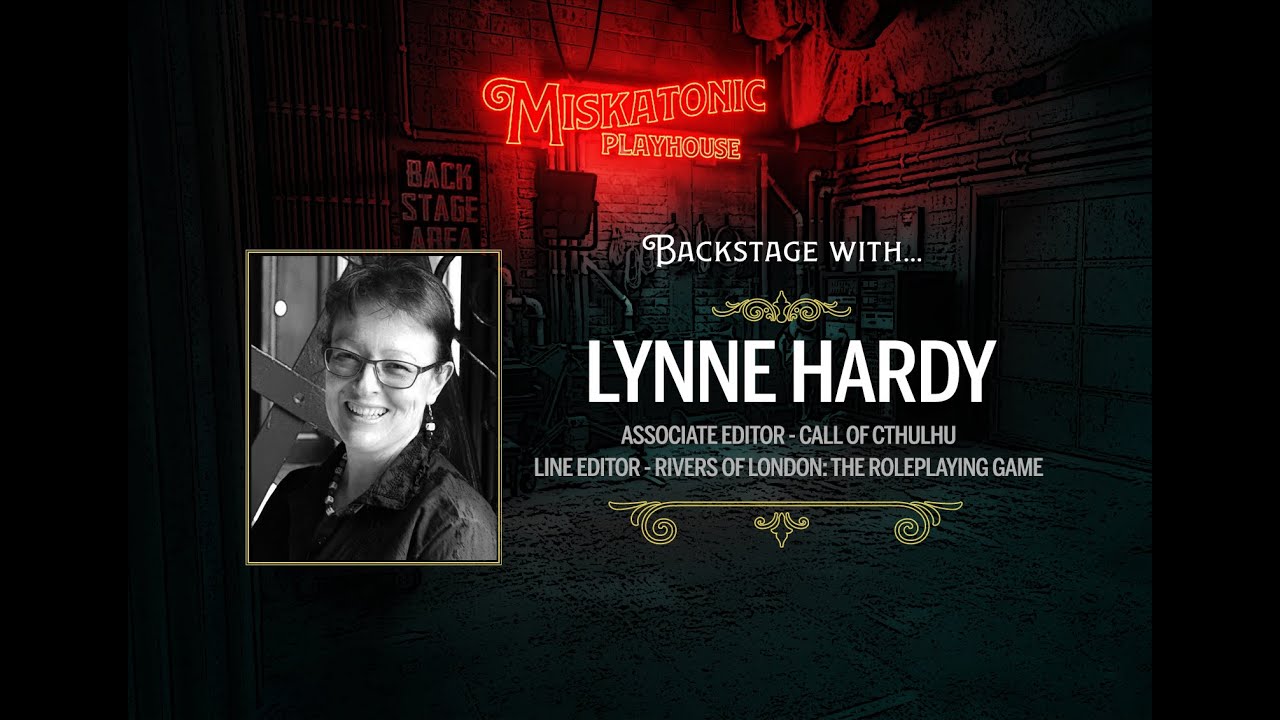 Backstage with... Lynne Hardy (Associate Editor - Call of Cthulhu ...