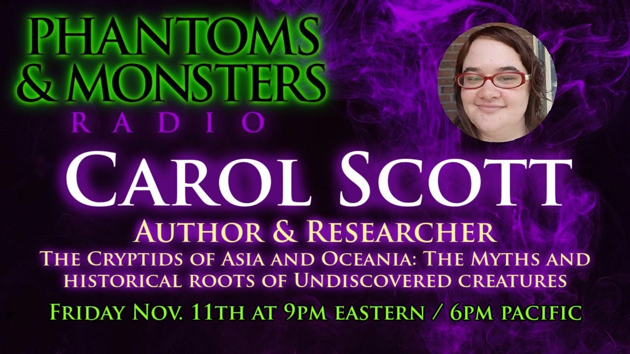 CAROL SCOTT - Author & Researcher - 'The Cryptids of Asia and Oceania' - Lon Strickler (Host ...