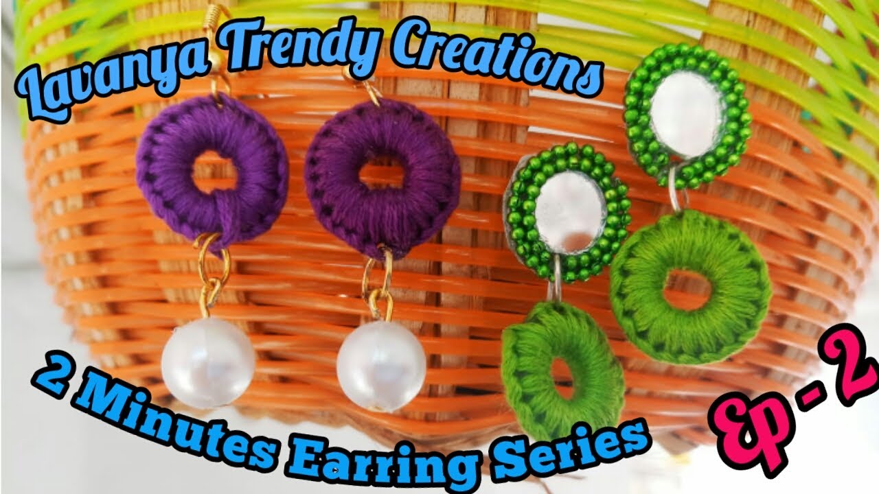 2 Minutes Earring Series - Ep - 2 / Latest easy embroidery thread ...