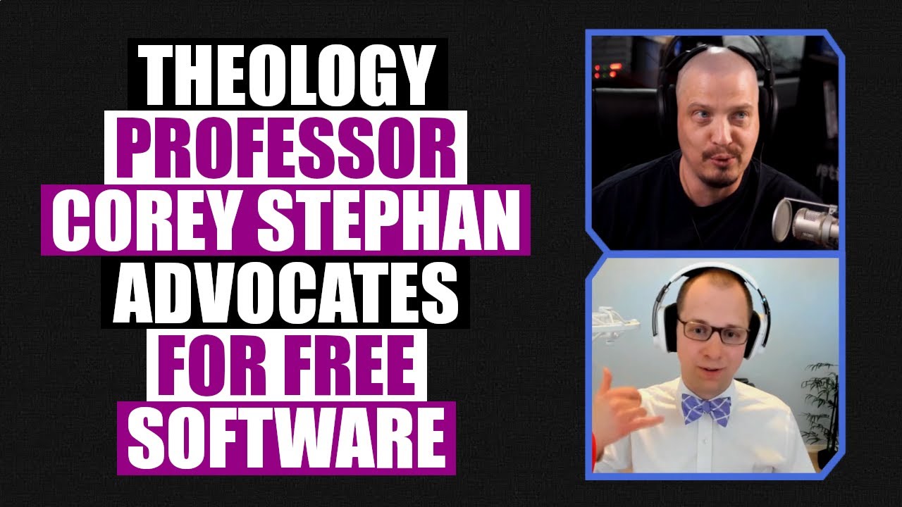 Theology Professor and Free Software Advocate, Corey Stephan Ph.D ...