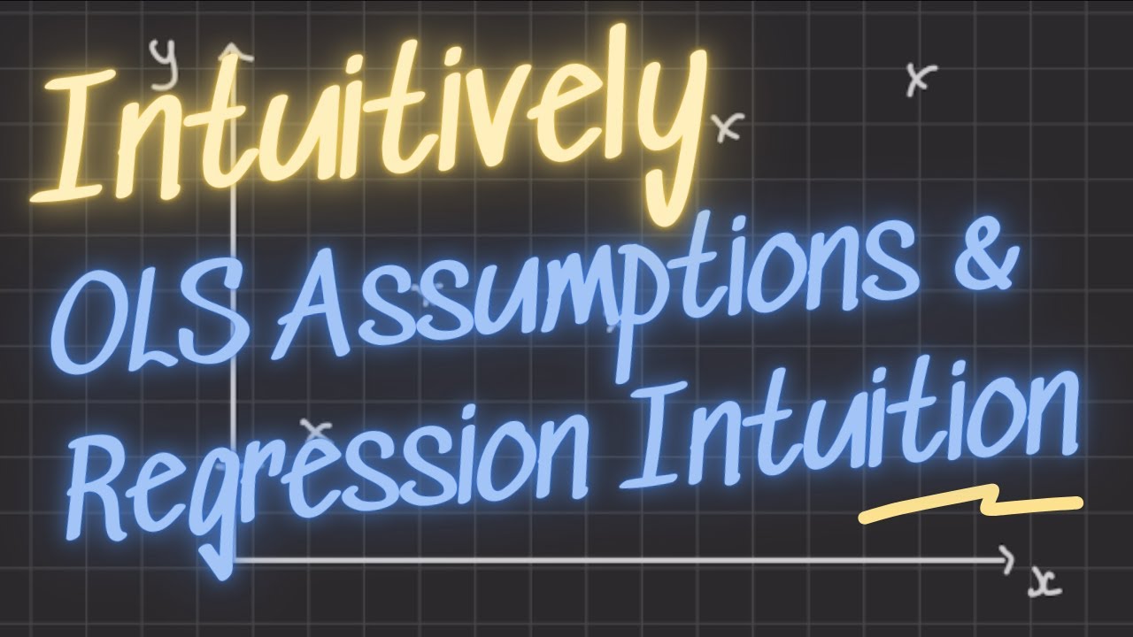The 5 OLS Assumptions & Regression - Intuitive Explanation ...