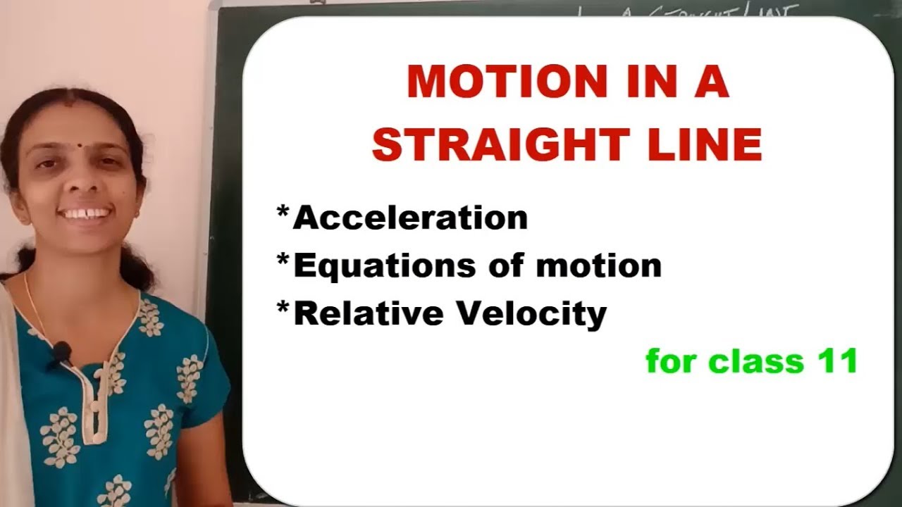 Class 11 Physics Motion In a Straight Line PART 2 - YouTube