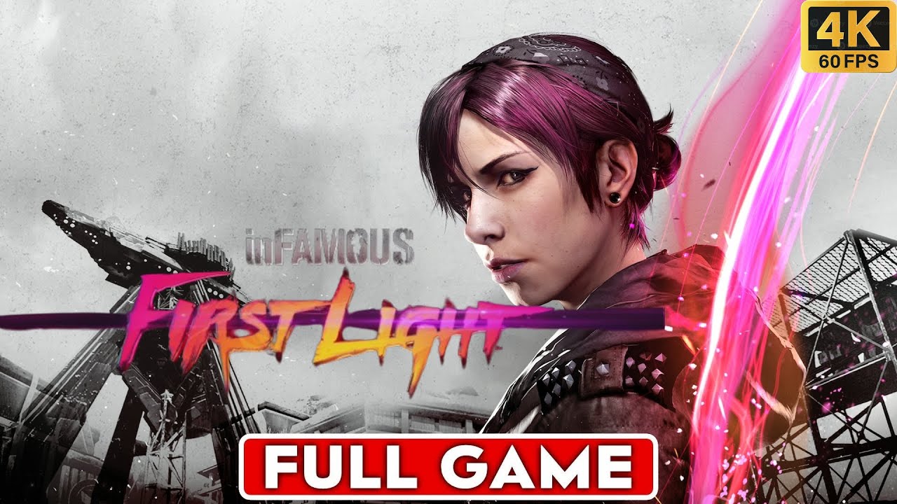 inFAMOUS: First Light | Gameplay | Walkthorugh | FULL GAME [4K 60FPS ...
