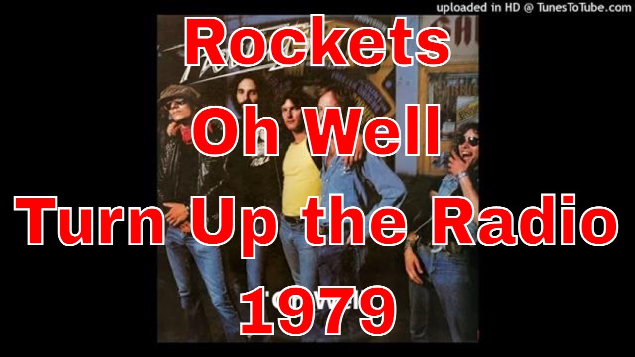 Cover Song: Rockets - Oh Well - Turn Up the Radio - 1979 - Jim McCarty ...