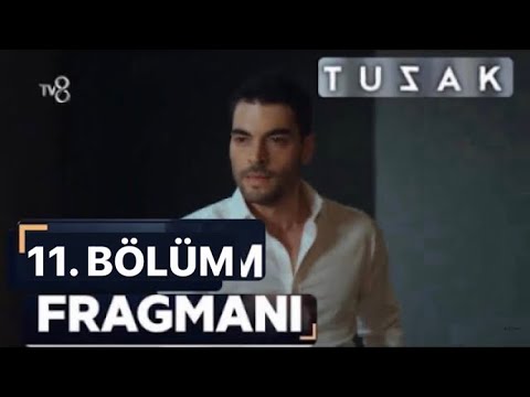 Tuzak 11. Bölüm Fragmanı