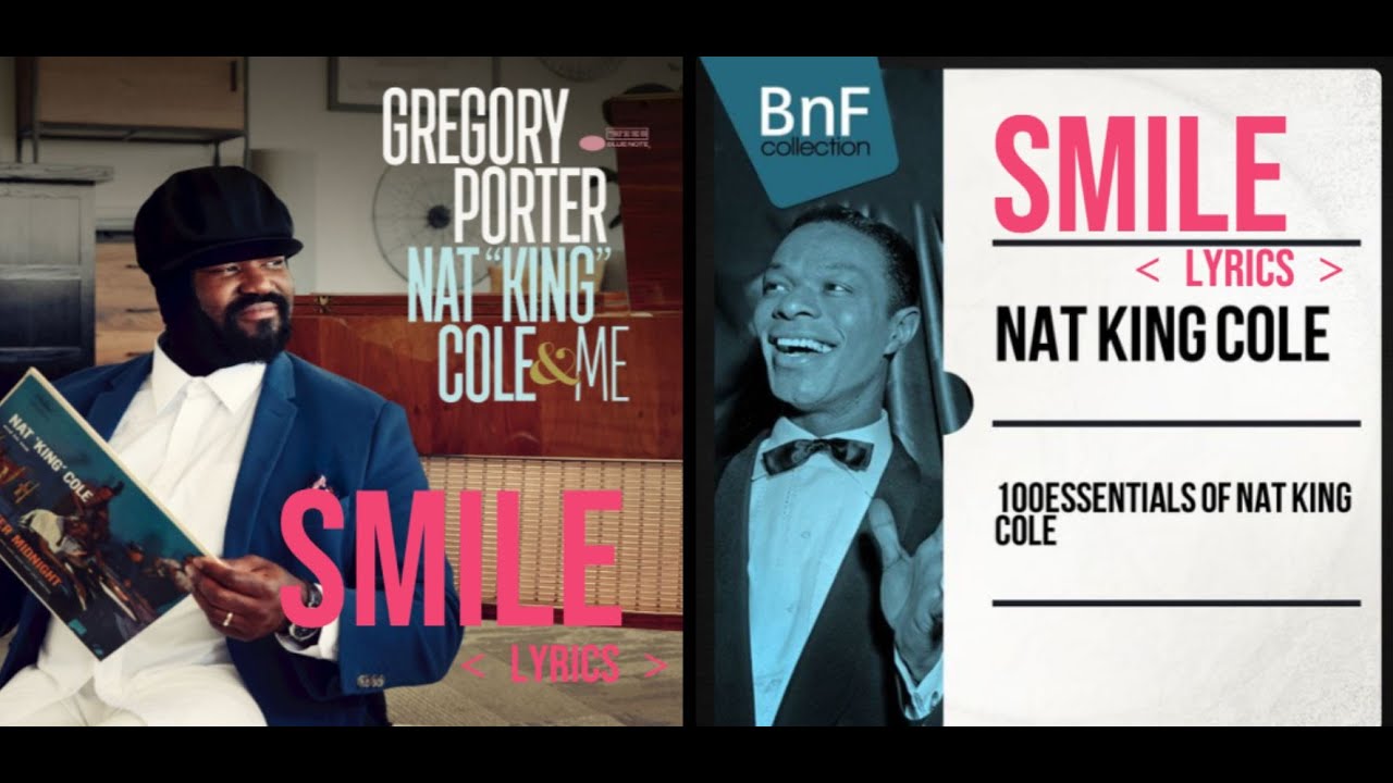 Gregory Porter _ Nat King Cole // Smile - Lyrics - YouTube