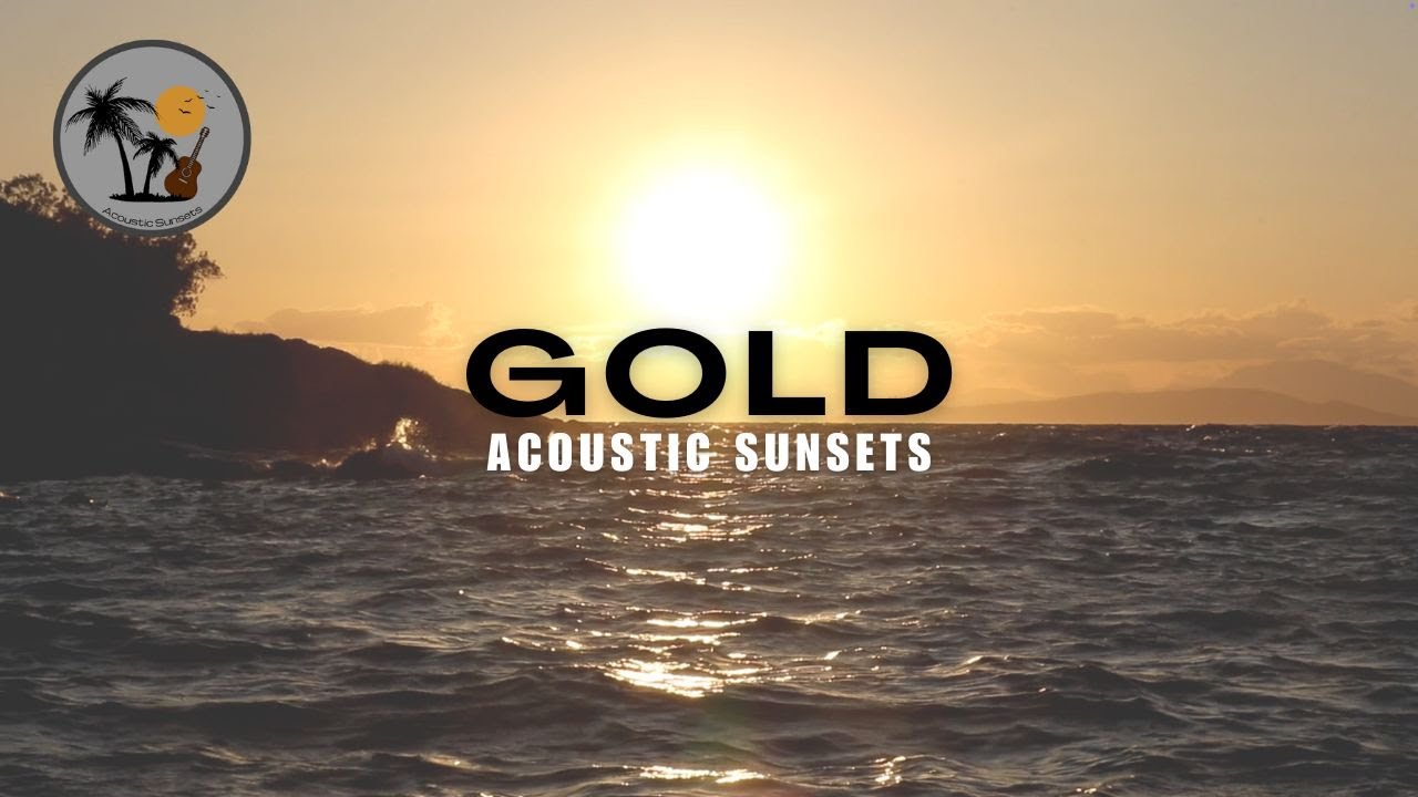 Gold - Acoustic Sunsets (Chet Faker Cover) - YouTube
