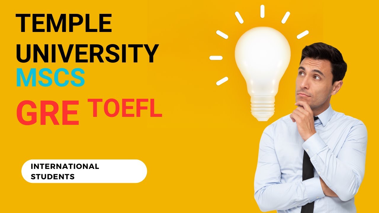 Complete Guide for International Students Applying to Temple University ...