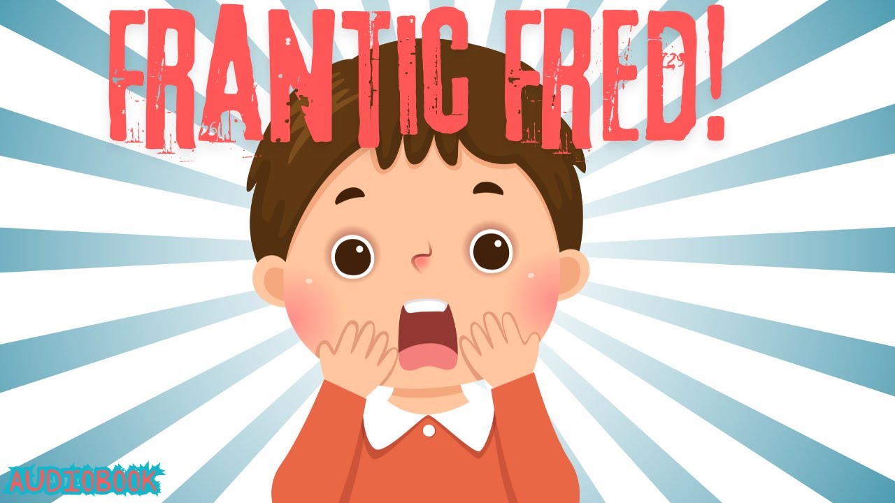 Frantic Fred :Audiobook - YouTube