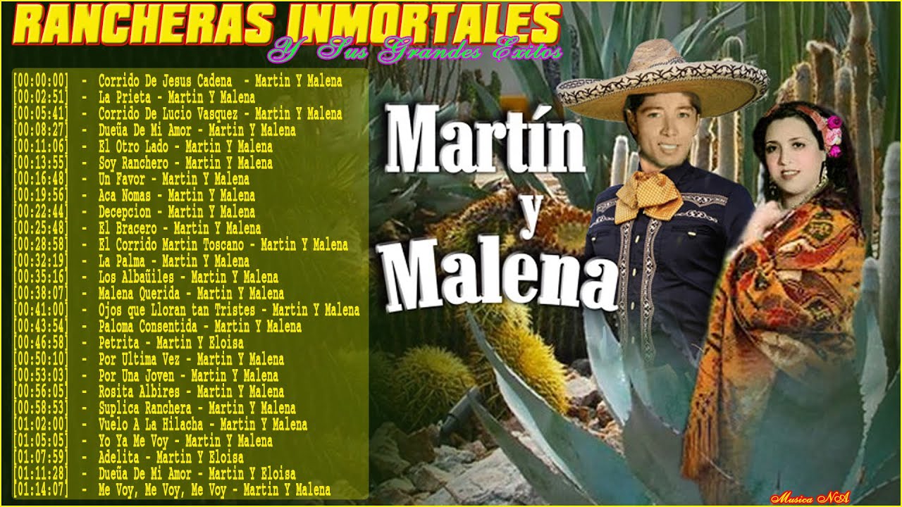 MARTIN Y MALENA PURO 30 ÉXITOS RANCHEROS ROMÁNTICOS INOLVIDABLE ~ RANCHERAS DE SIEMPRE - YouTube